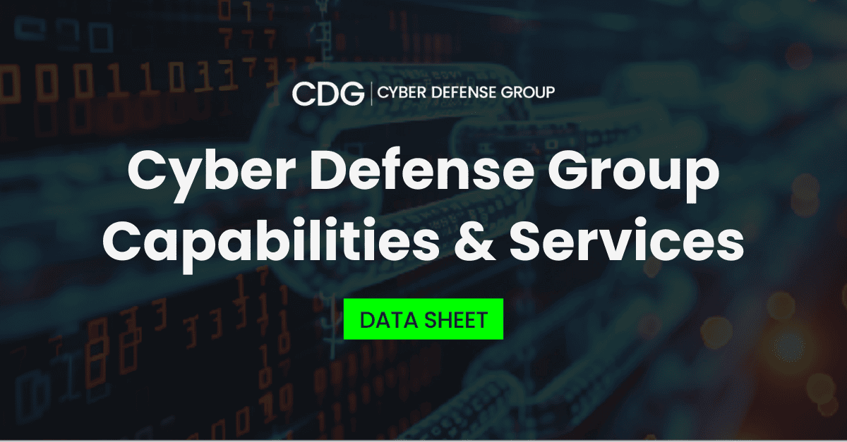 Cyber Defense Group: Capabilities and Service